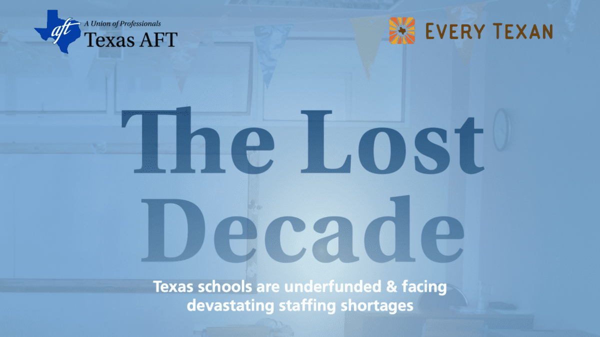 New Joint Report by Texas AFT and Every Texan Highlights Declining ...
