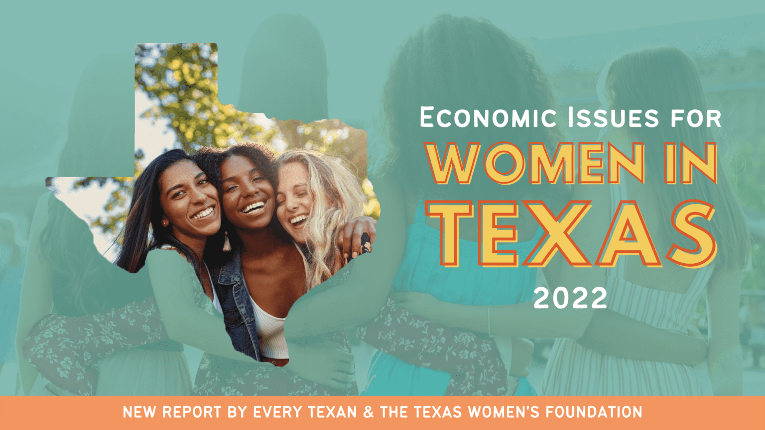 Economic Issues for Women in Texas 2022 - Every Texan