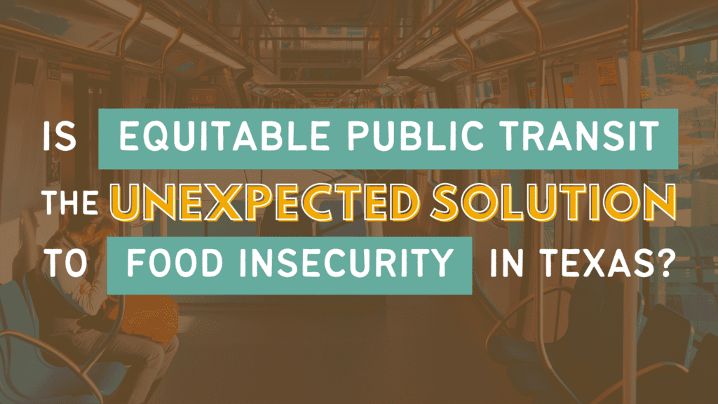 Is Equitable Public Transit the Unexpected Solution to Food Insecurity ...