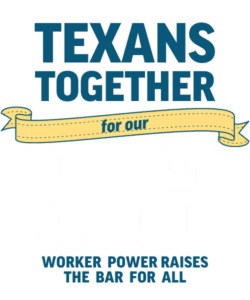 Texans Together for Our Common Good - Every Texan