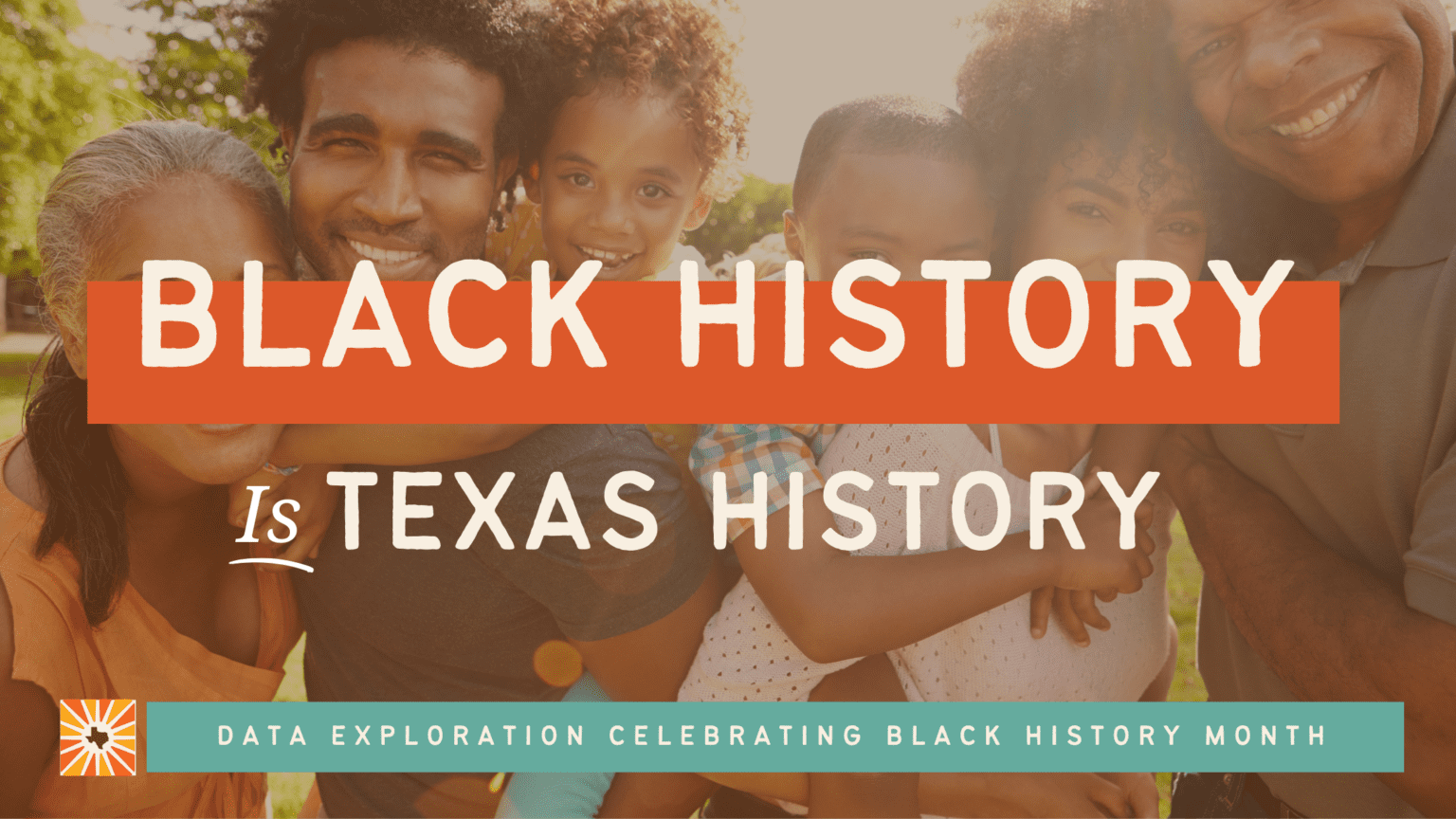 Black History Is Texas History - Every Texan