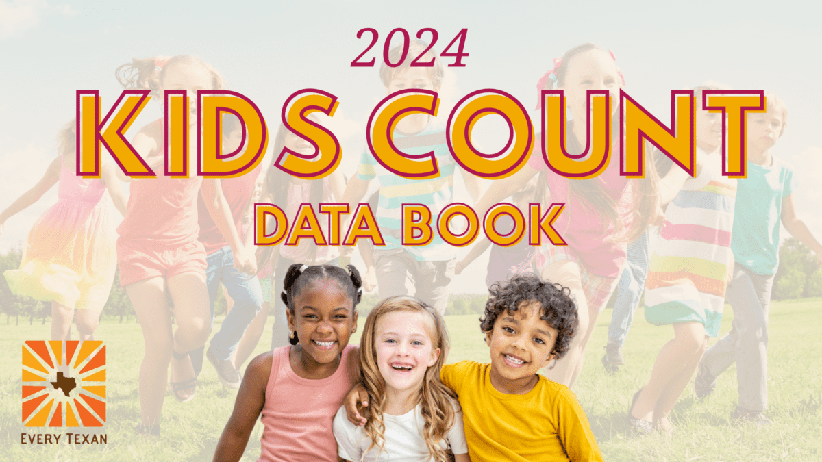 2024 Kids Count National Data Book: Texas Still Fails Its Children ...